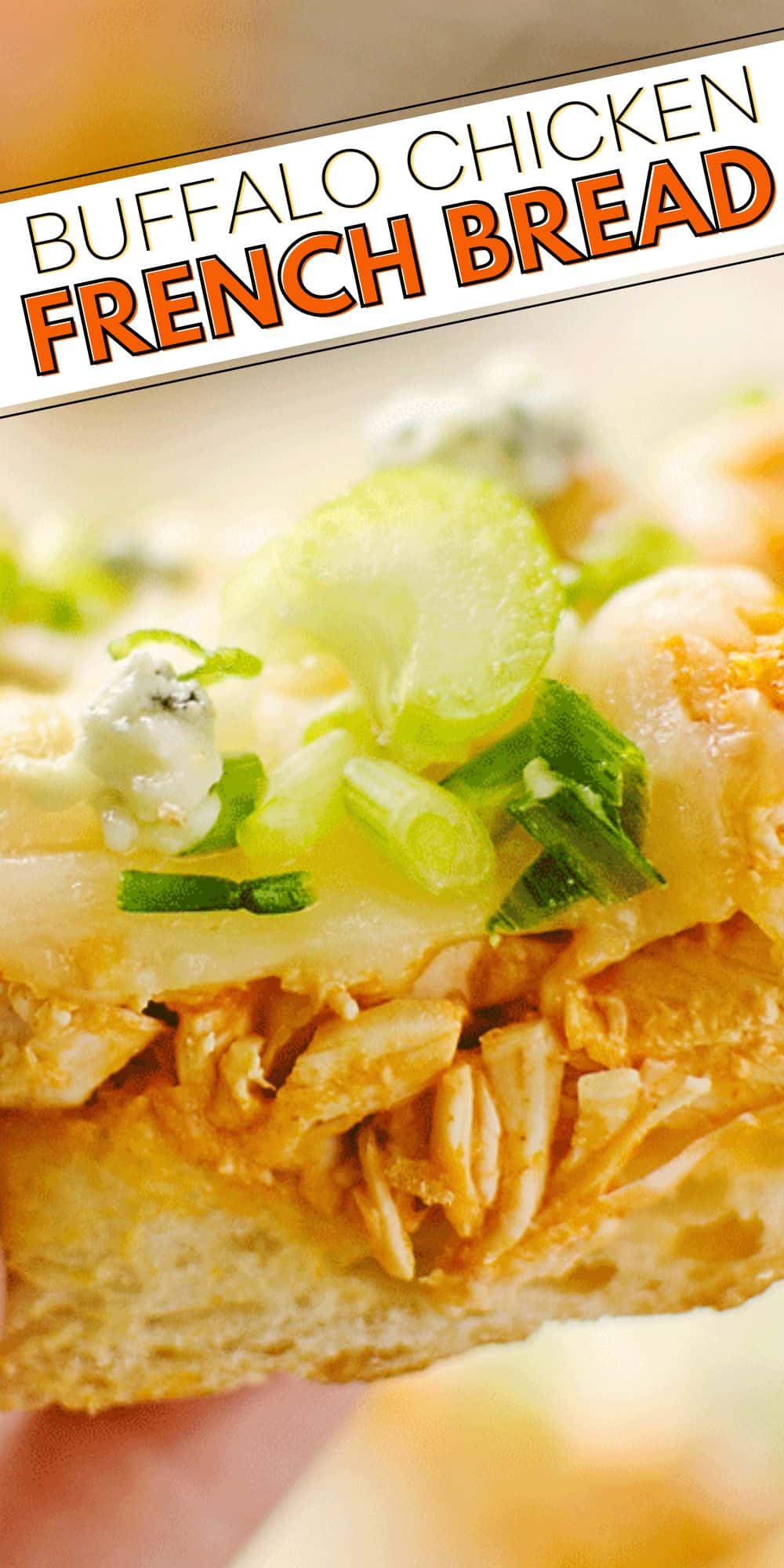 Cheesy Buffalo Chicken French Bread