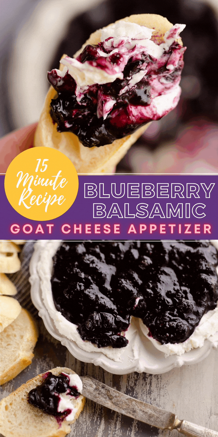 Blueberry Balsamic Goat Cheese Appetizer - 15 Minute Recipe