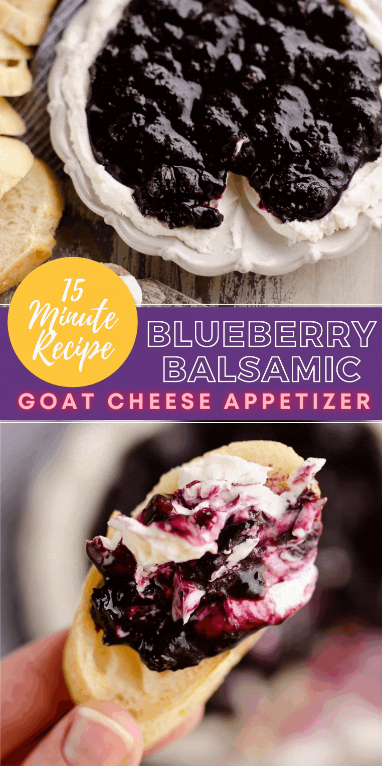 Blueberry Balsamic Goat Cheese Appetizer - 15 Minute Recipe