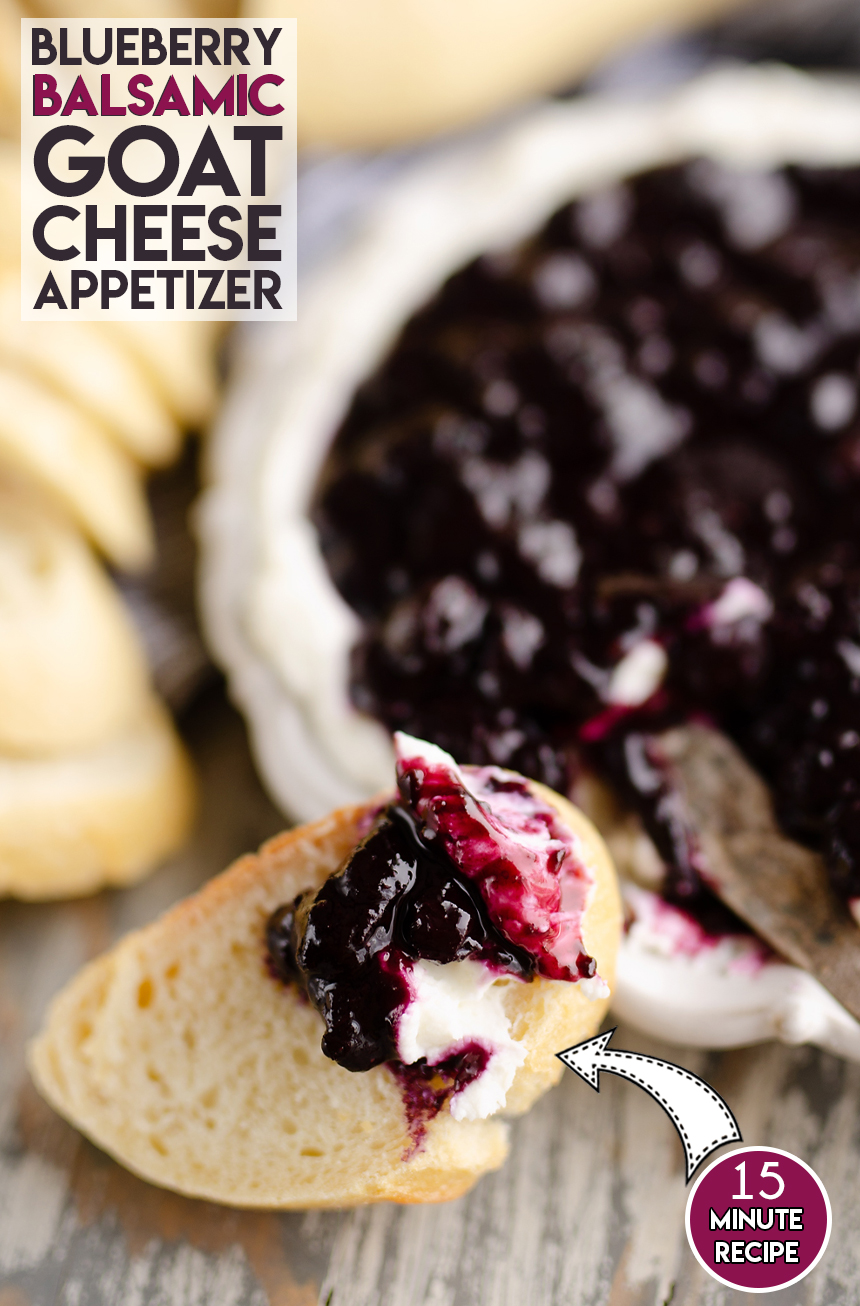 Blueberry Balsamic Goat Cheese Appetizer - 15 Minute Recipe