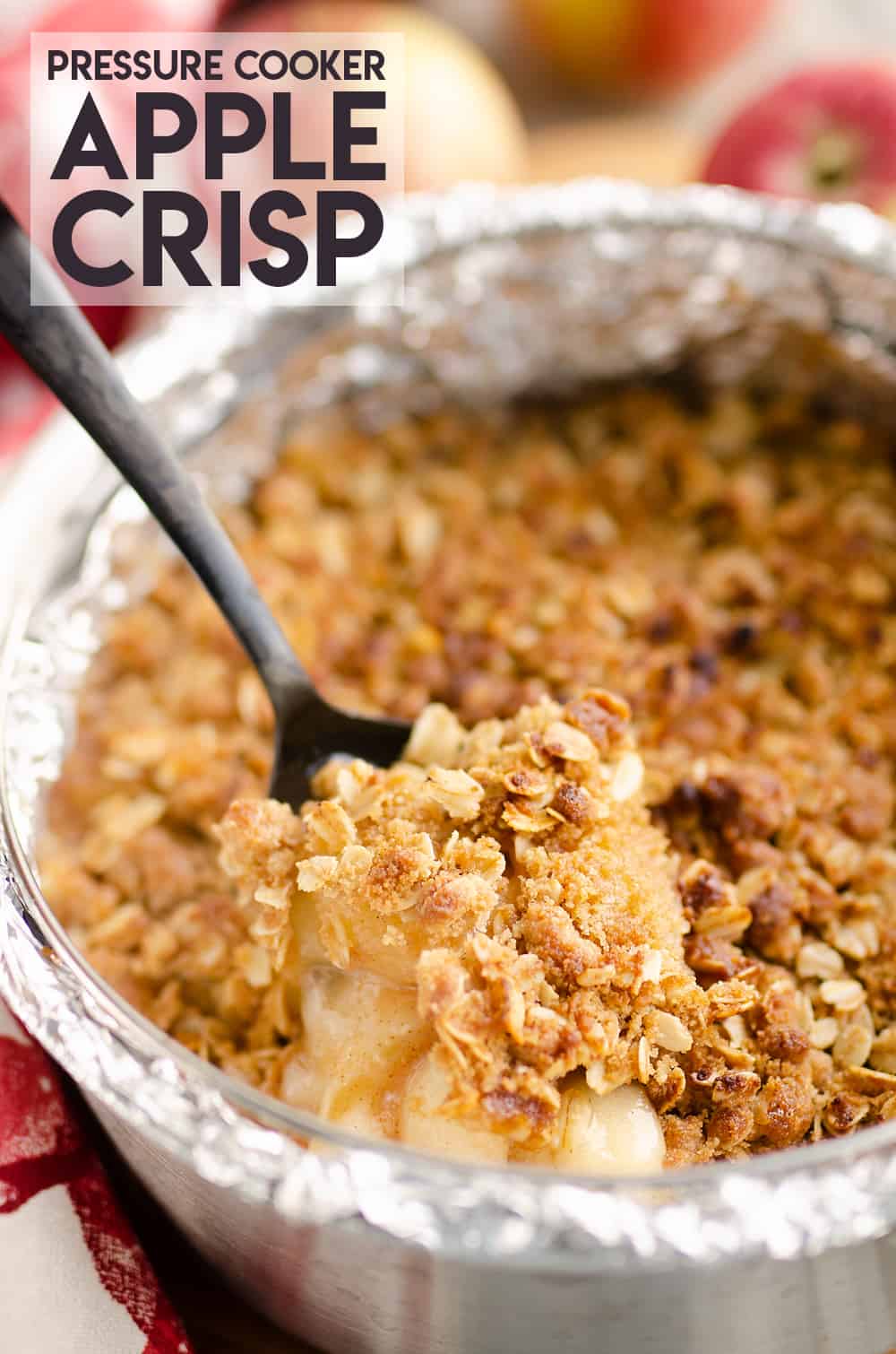 Crispy Pressure Cooker Apple Crisp