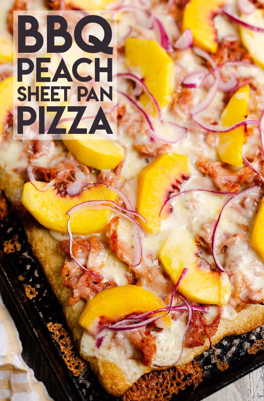 BBQ Peach Sheet Pan Pizza