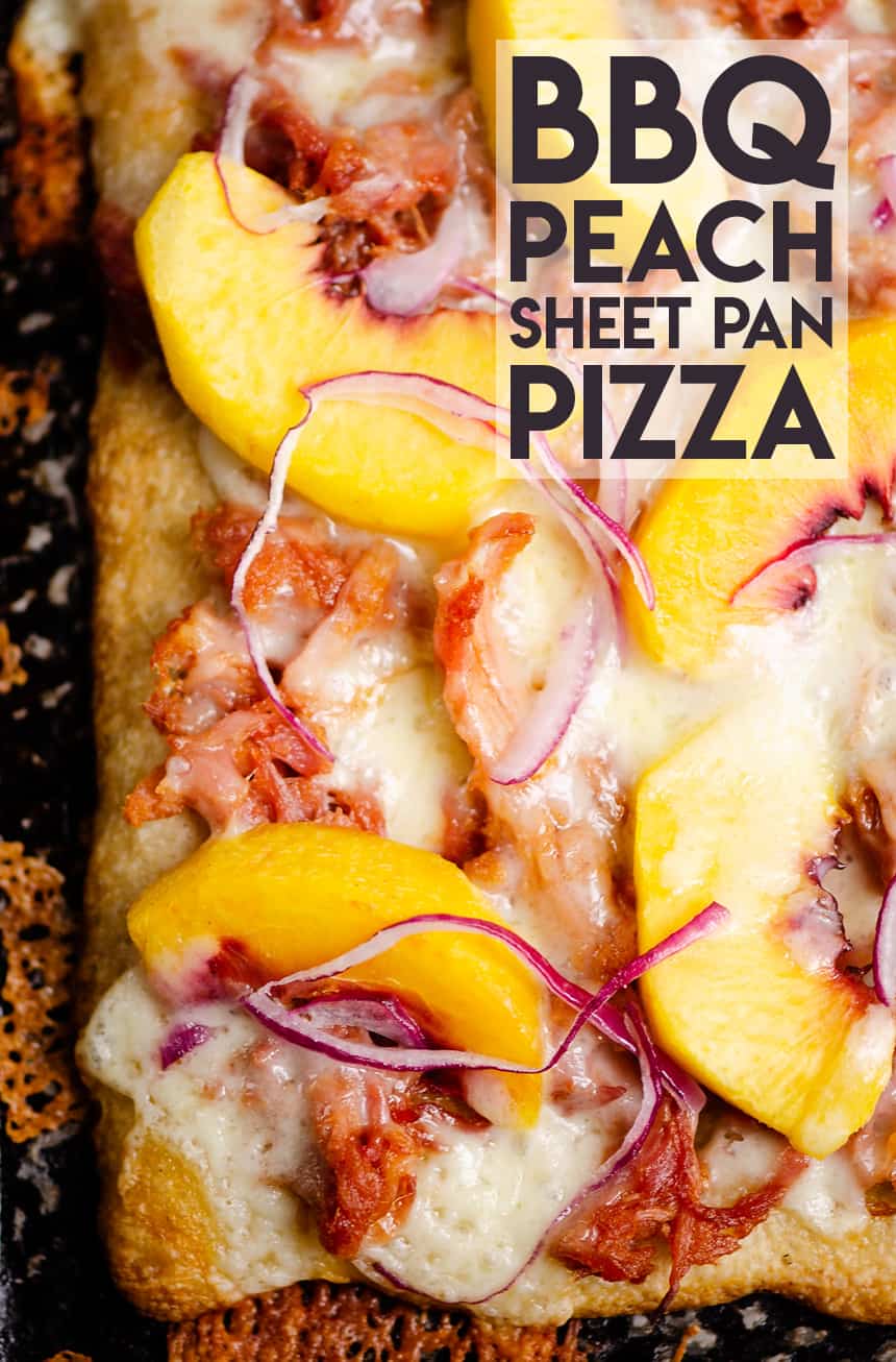 BBQ Peach Sheet Pan Pizza