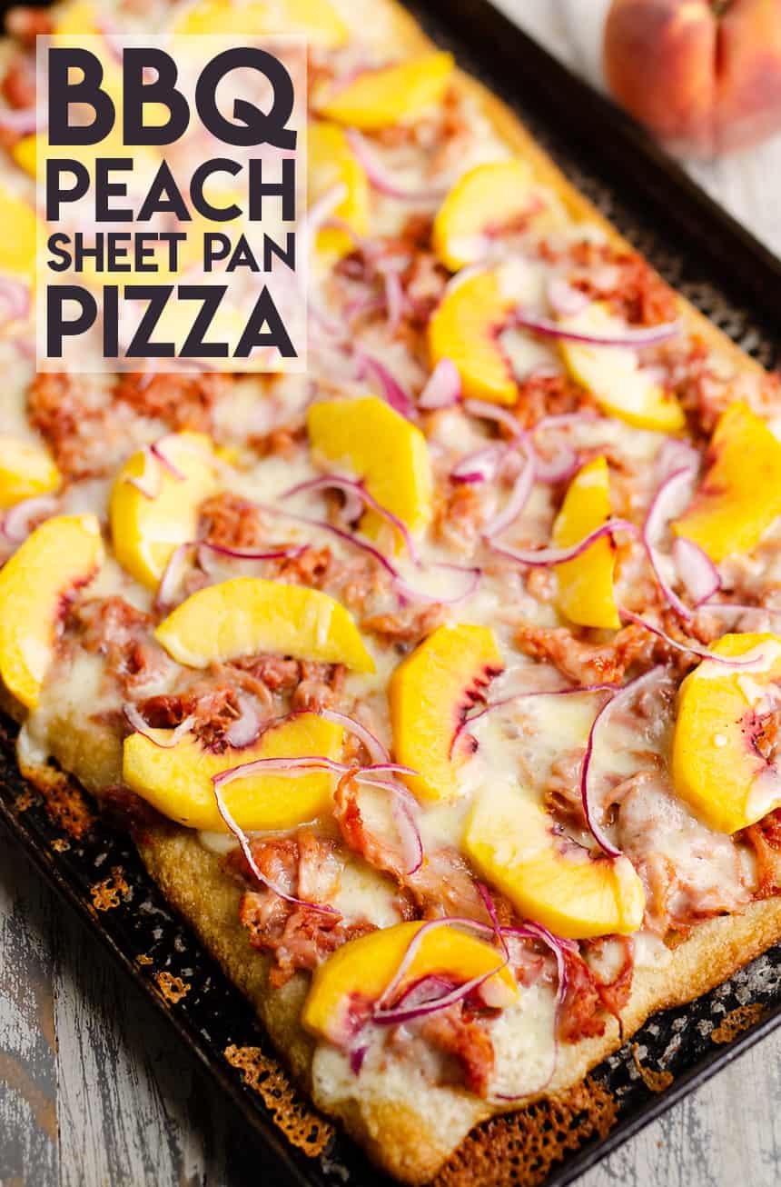 BBQ Peach Sheet Pan Pizza
