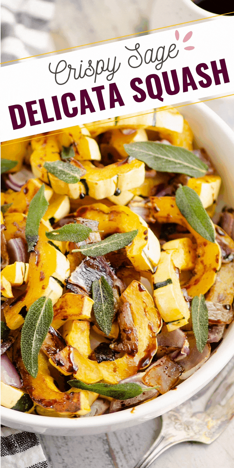 Crispy Sage Roasted Delicata Squash