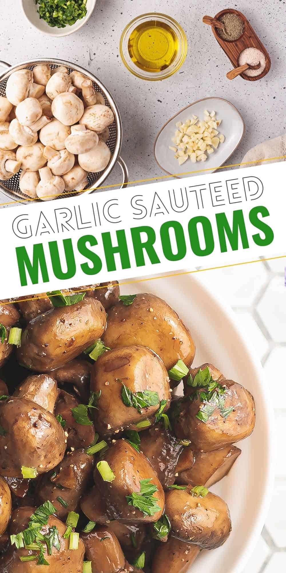 Garlic Sautéed Mushrooms