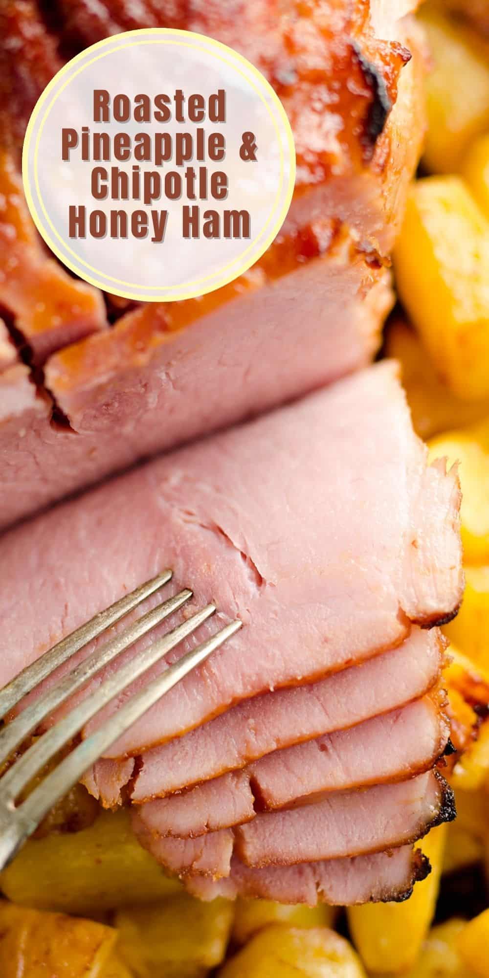 Roasted Pineapple & Chipotle Honey Ham