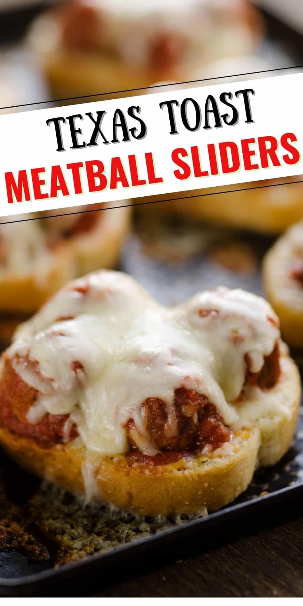 Cheesy Texas Toast Meatball Sliders - 20 Minute Meal