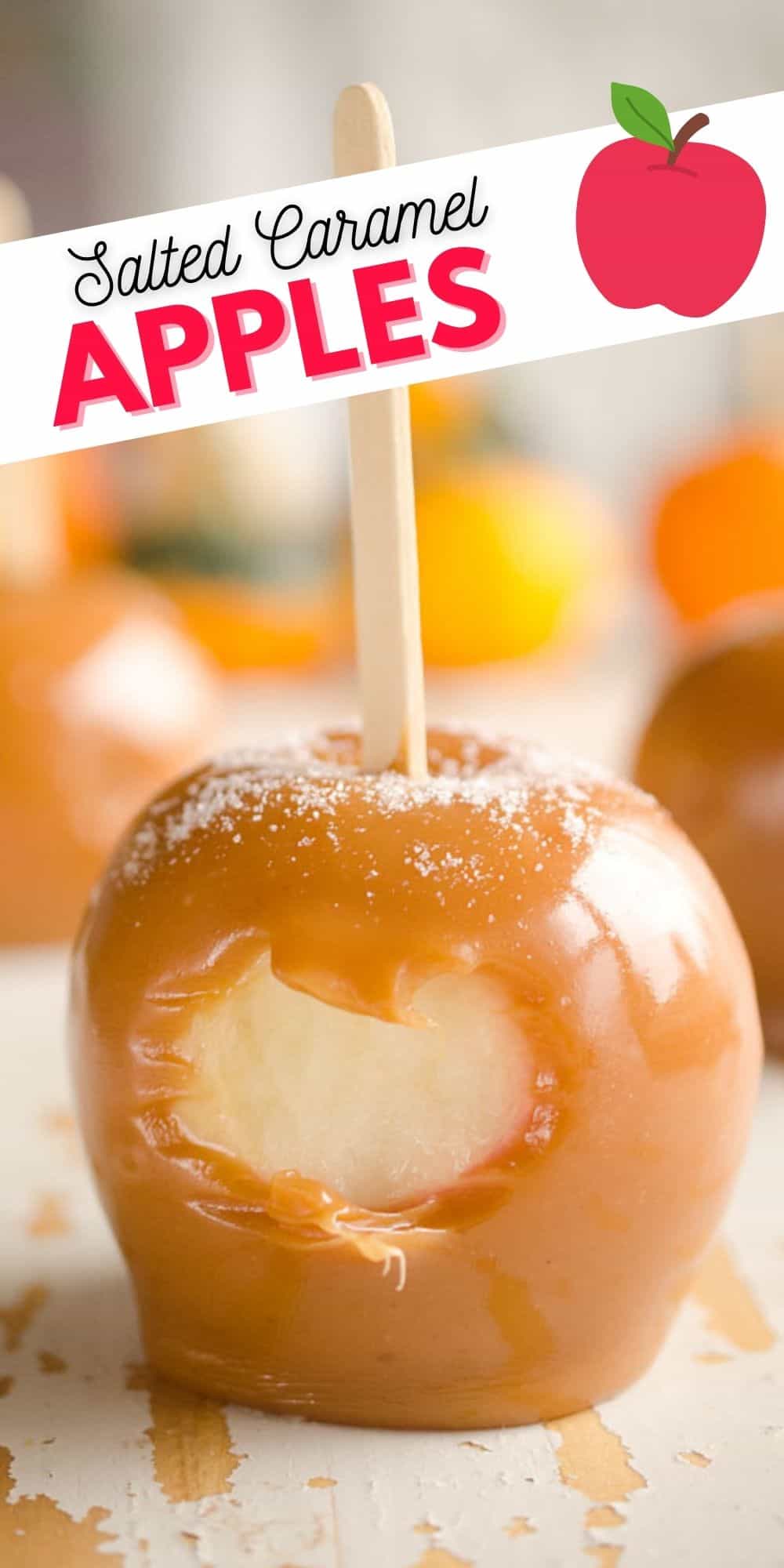 Salted Caramel Apples - Fall Dessert