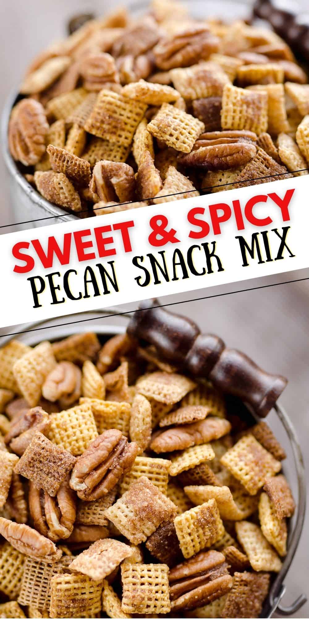 Sweet & Spicy Pecan Snack Mix - 10 minute treat