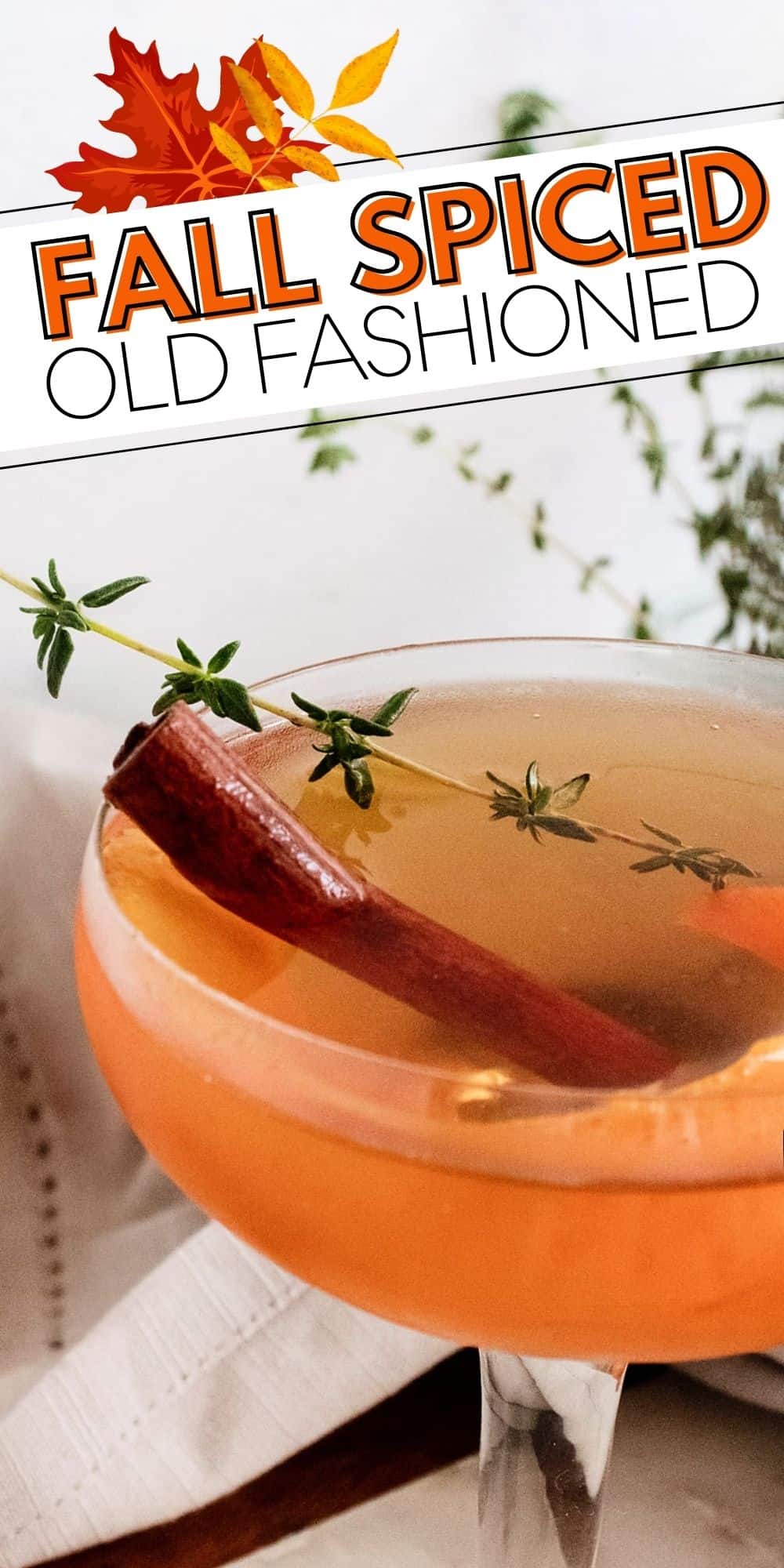 Fall Spiced Old Fashioned