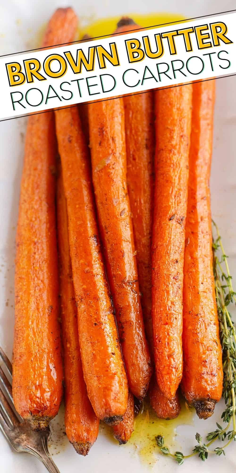 Roasted Brown Butter Carrots
