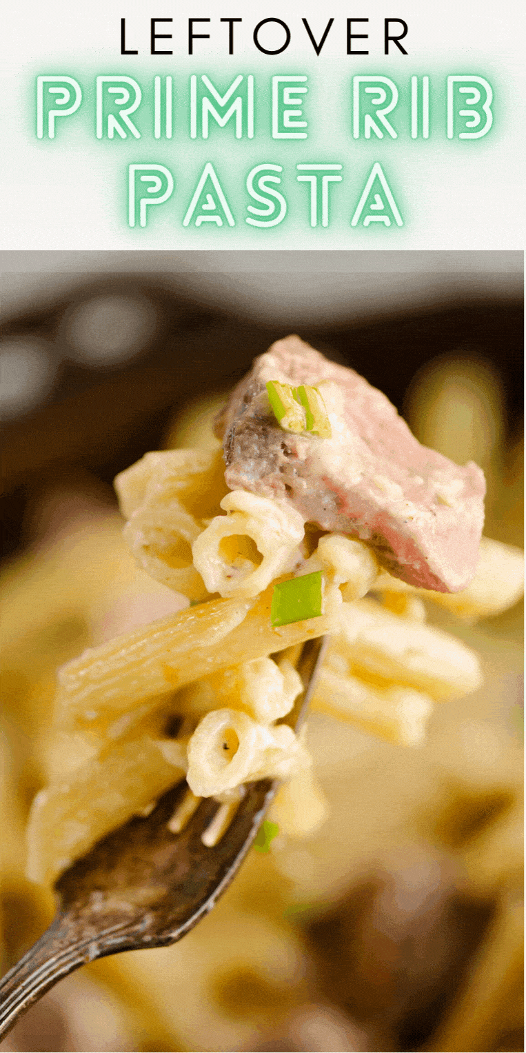 Leftover Prime Rib Pasta in White Wine Cream Sauce