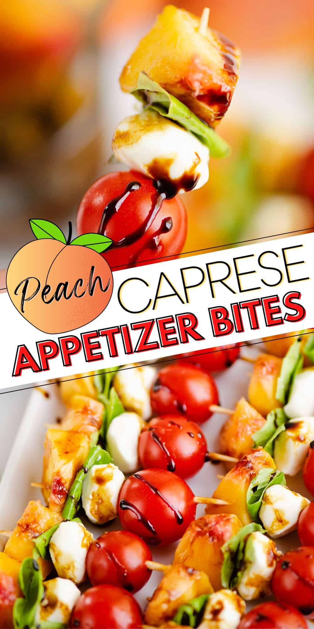 Peach Caprese Skewers