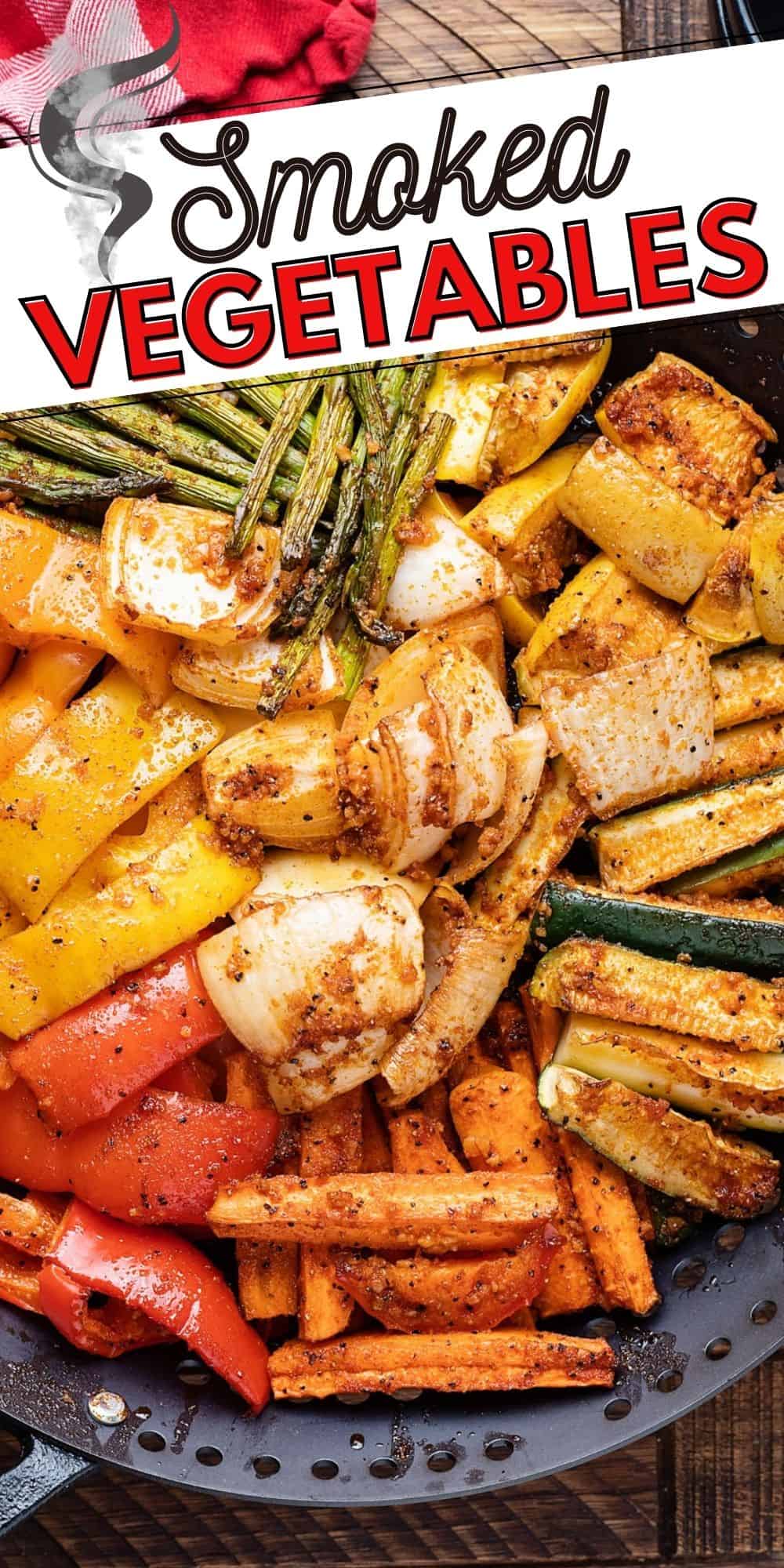 Smoked Vegetables