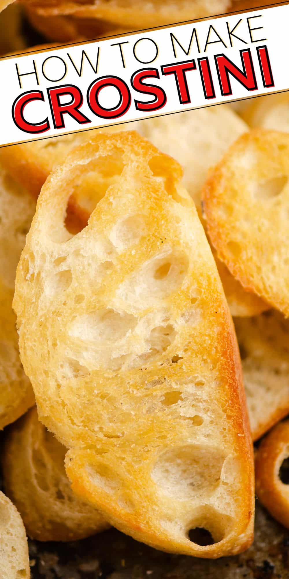 How to Make Crostini