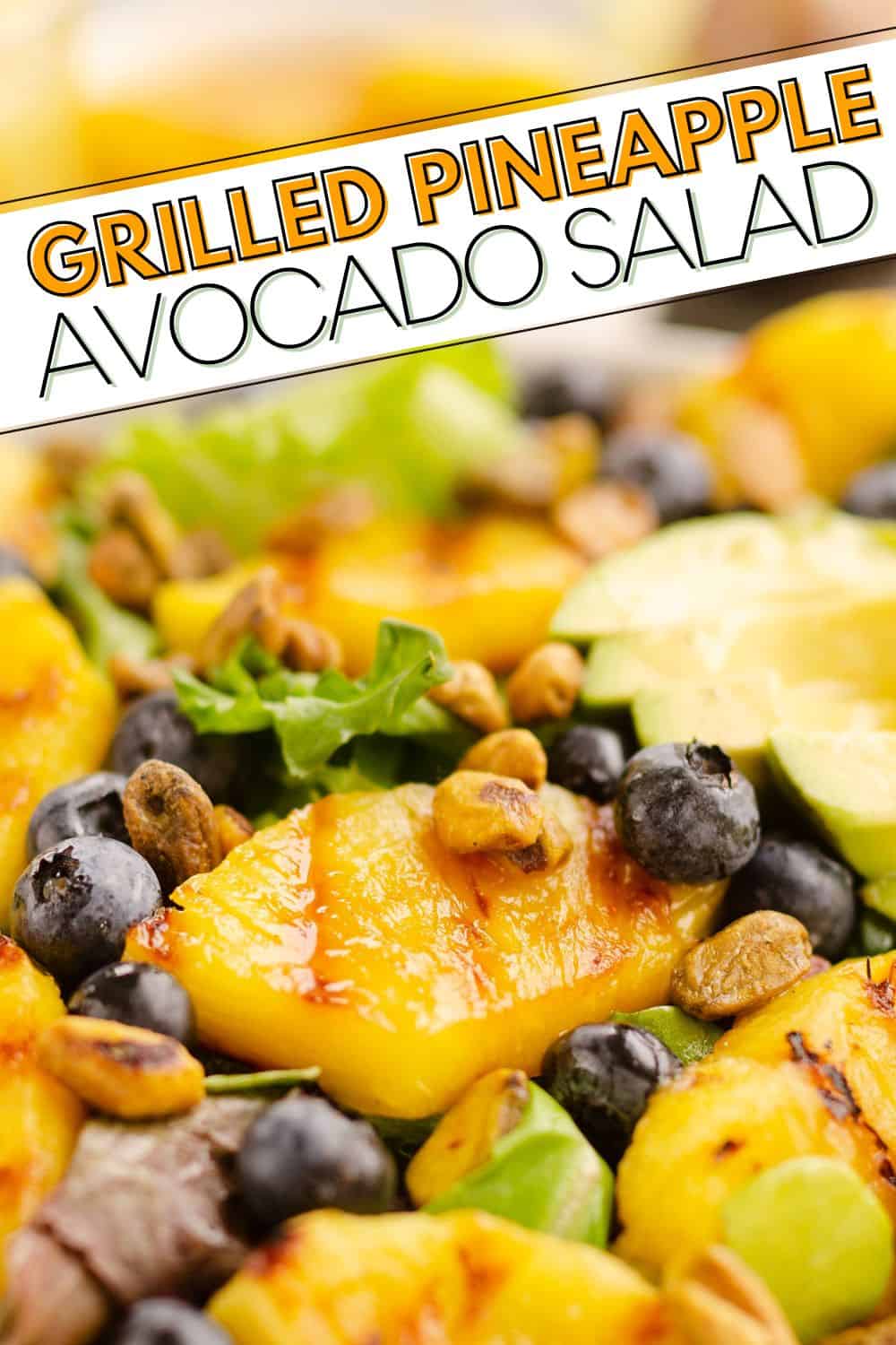 Grilled Pineapple Avocado Salad