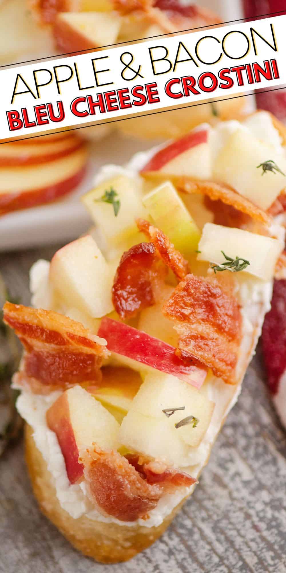 Apple Bacon Bleu Cheese Crostini